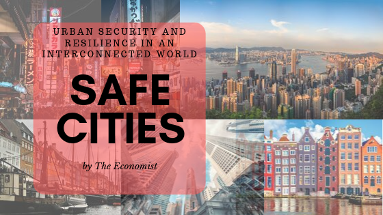 New Indicators of Resilience added to the Safe Cities Index 2019. Tokyo ...